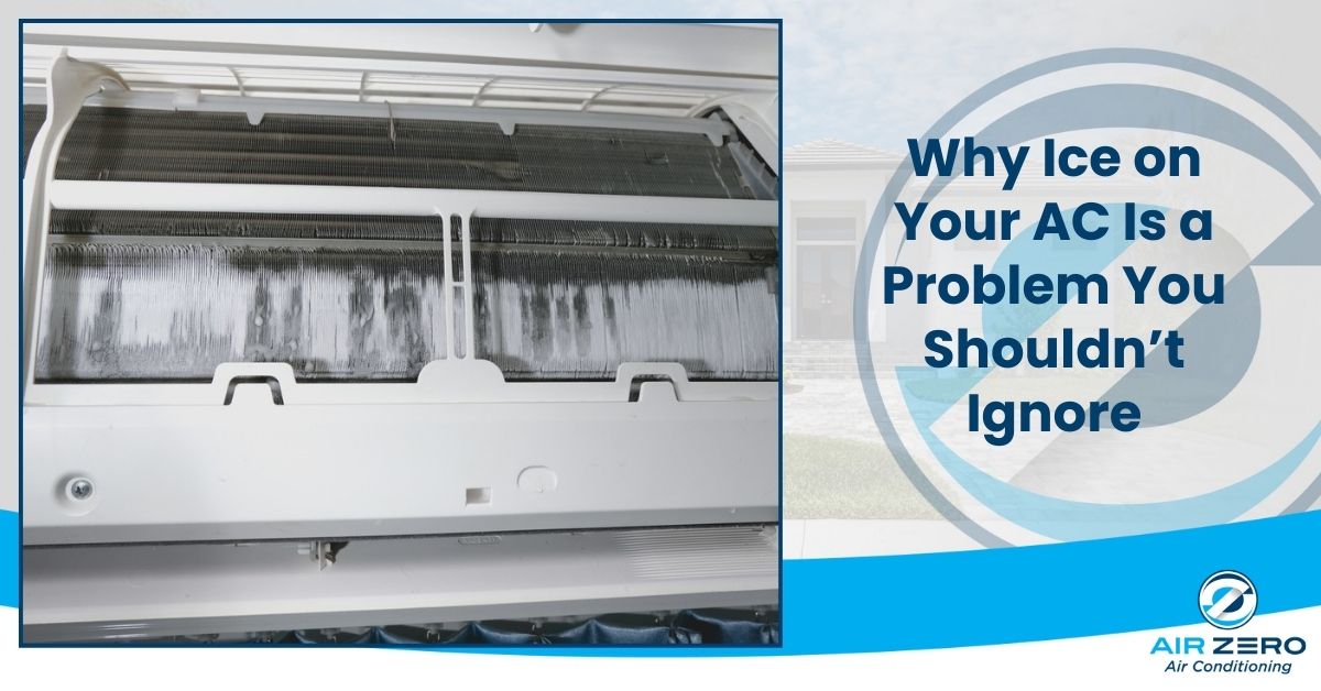 Why Ice on Your AC Is a Problem You Shouldn’t Ignore